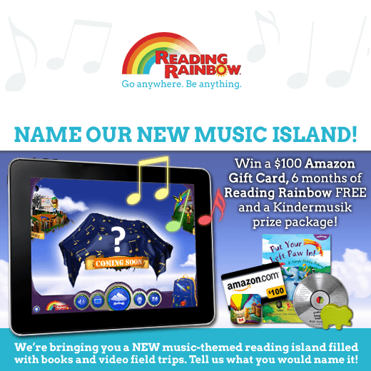 Help us name our new Reading Rainbow music island and WIN! - Kindermusik